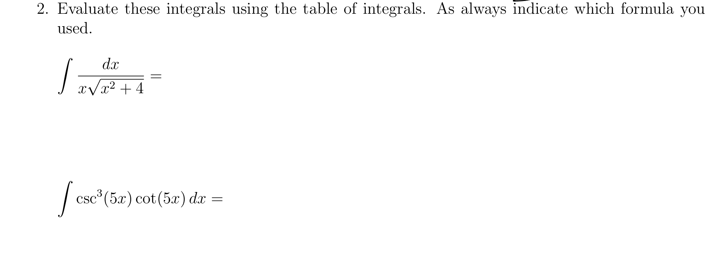 Solved Evaluate these integrals using the table of | Chegg.com