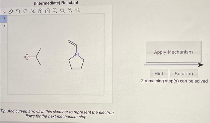 Solved (Intermediate) Reactant 2 cX Apply Mechanism 00: it 김 | Chegg.com