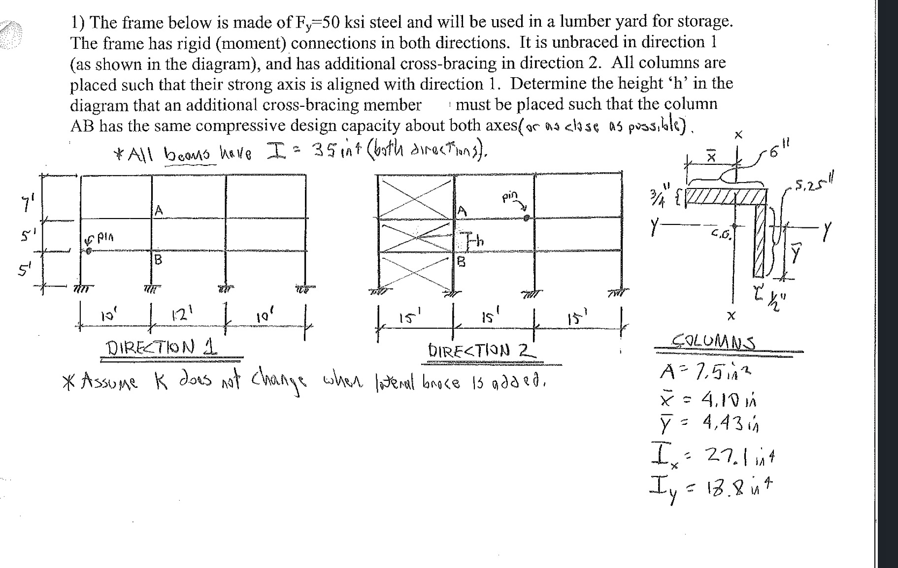 Solved The frame below is made of Fy=50ksi steel and will be | Chegg.com