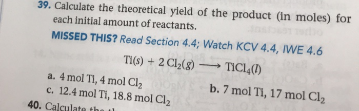 Solved 39. Calculate the theoretical yield of the product | Chegg.com