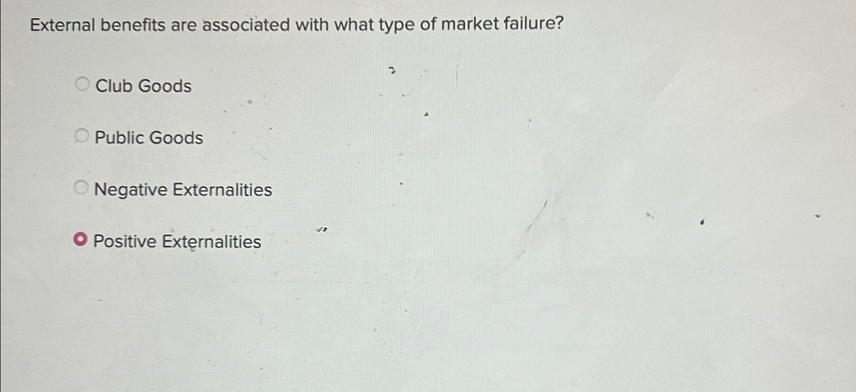 Solved External benefits are associated with what type of | Chegg.com