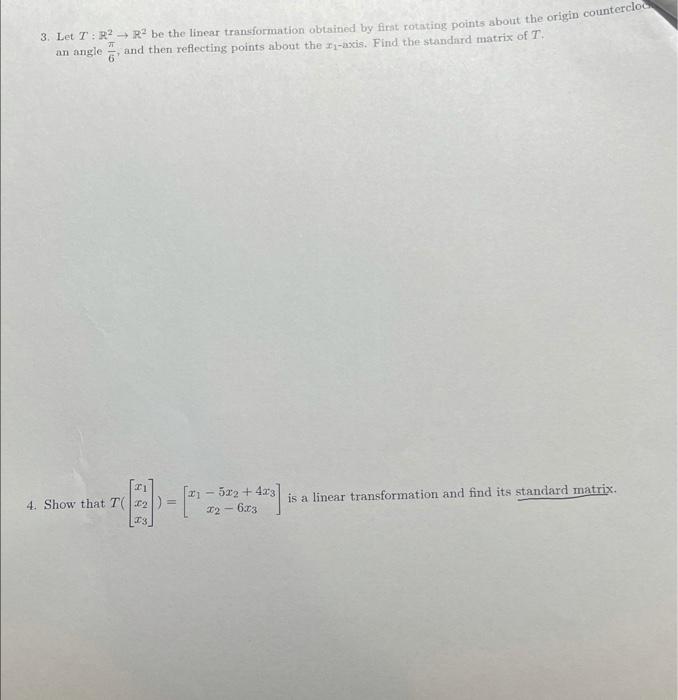 Solved 3. Let T:R2→R2 be the linear transformation obtained | Chegg.com