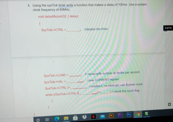 Solved 4 Using The Systick Timer Write A Function That 6482
