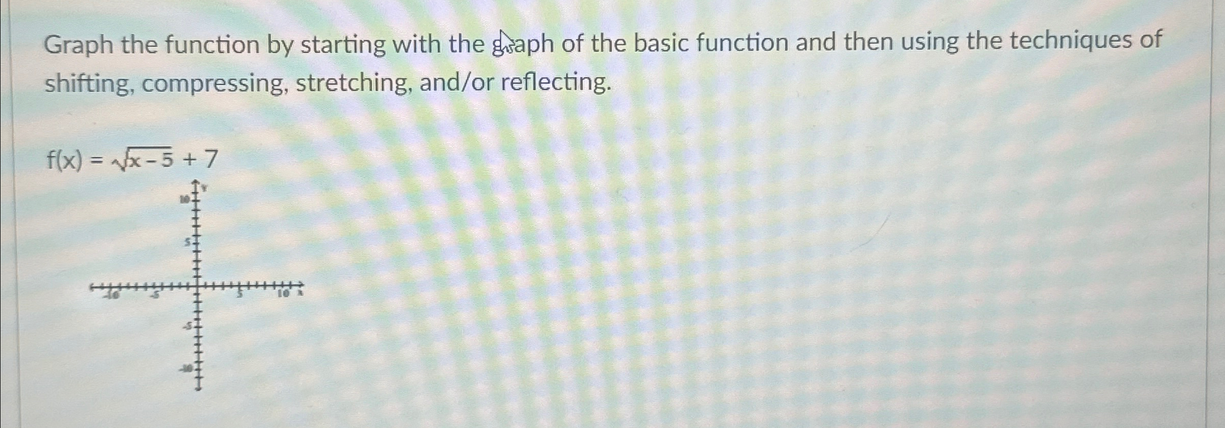 Solved Graph the function by starting with the graph of the | Chegg.com