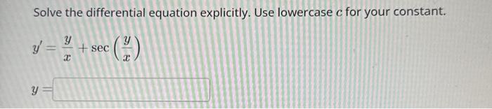 Solved Solve the differential equation explicitly. Use | Chegg.com