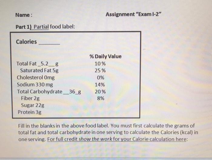 Solved Name: Assignment "Exam 1-2" Part 1) Partial food | Chegg.com