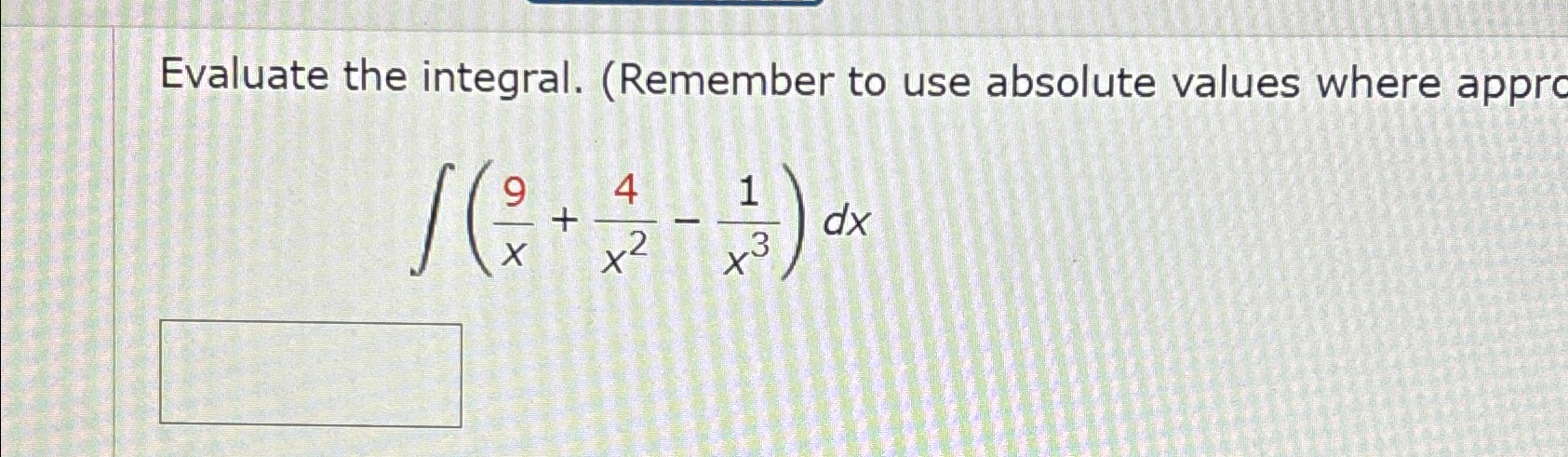 Solved Evaluate the integral. (Remember to use absolute | Chegg.com