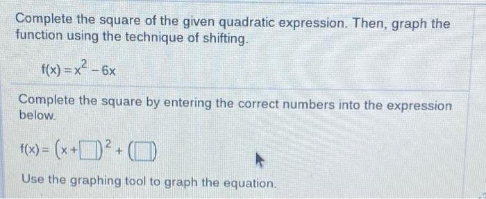 Solved Complete the square of the given quadratic | Chegg.com