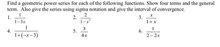 Solved Find a geometric power series for each of the | Chegg.com