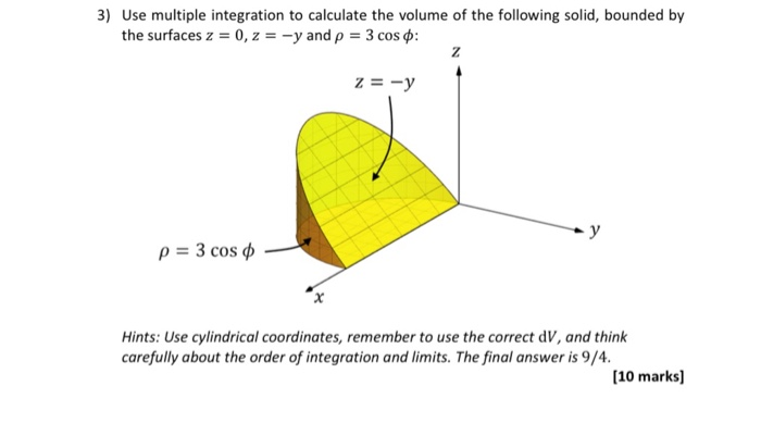 Solved 3) Use multiple integration to calculate the volume | Chegg.com