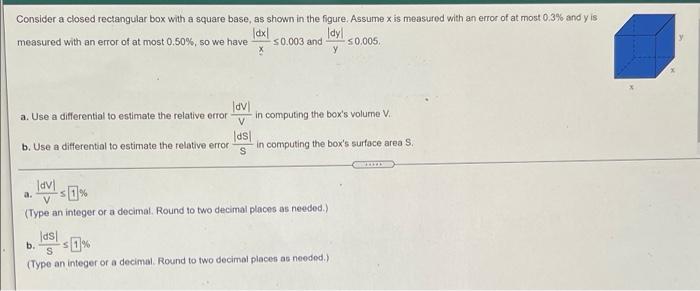 Solved Consider a closed rectangular box with a square base, | Chegg.com