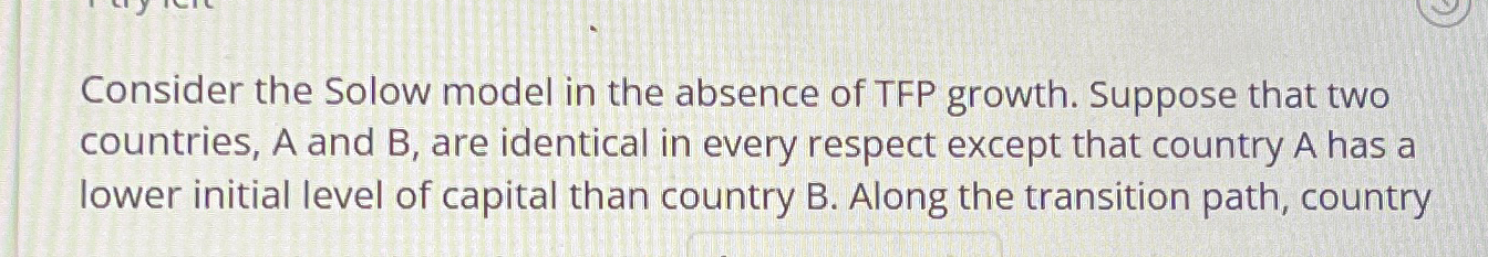 Solved Consider the Solow model in the absence of TFP | Chegg.com