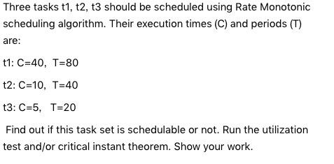 Solved Three tasks t1, t2, t3 should be scheduled using Rate | Chegg.com