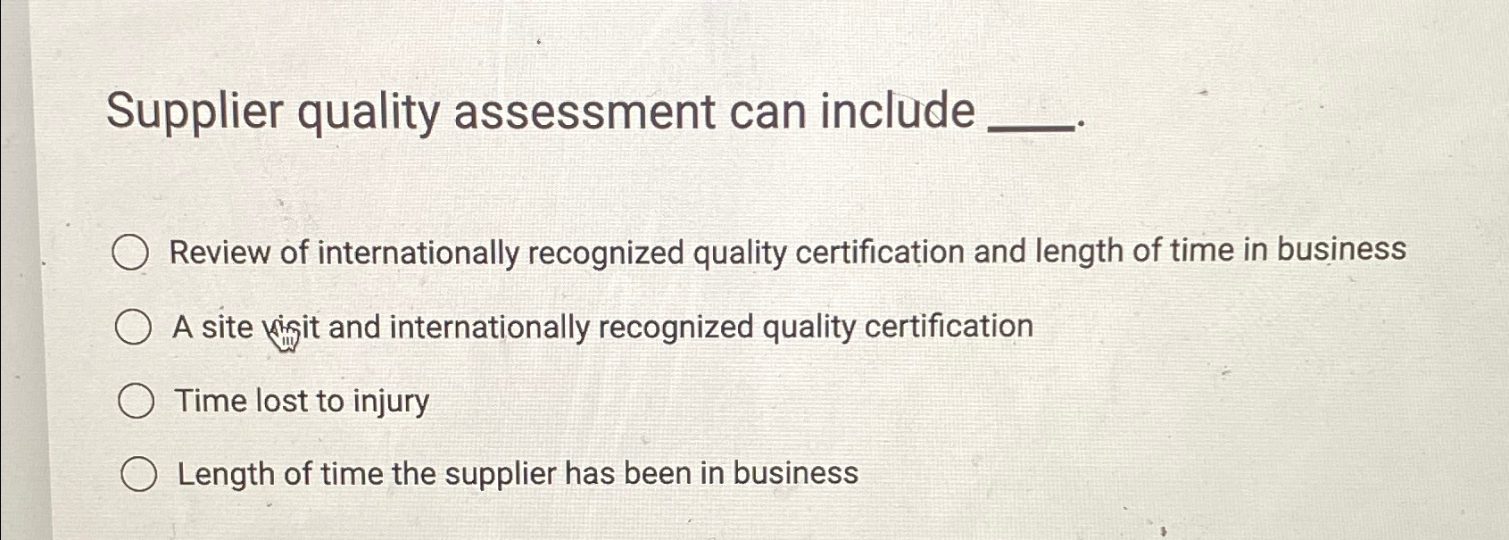 Solved Supplier quality assessment can includeReview of | Chegg.com