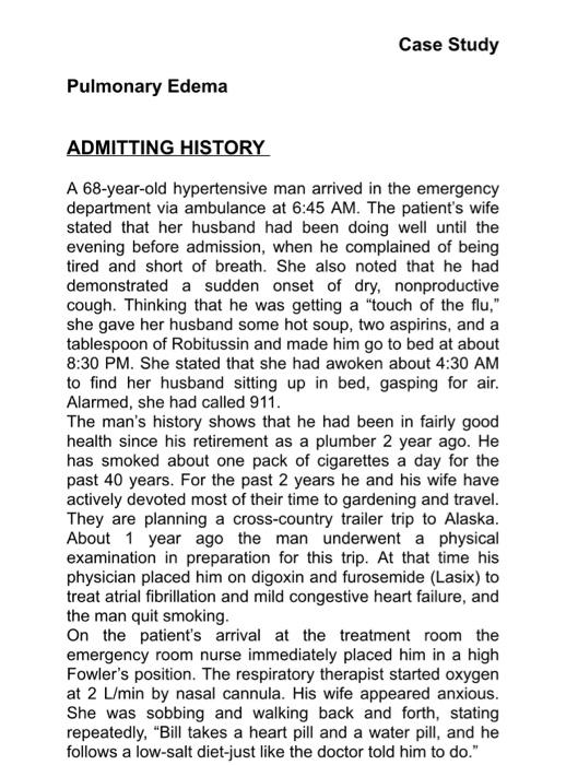 Solved ADMITTING HISTORY A 68-year-old hypertensive man | Chegg.com