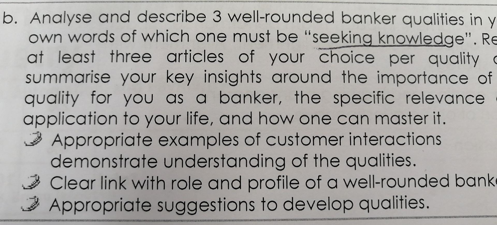 b. Analyse and describe 3 well-rounded banker | Chegg.com