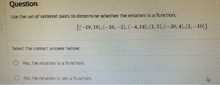 Solved Question Use the set of ordered pairs to determine | Chegg.com