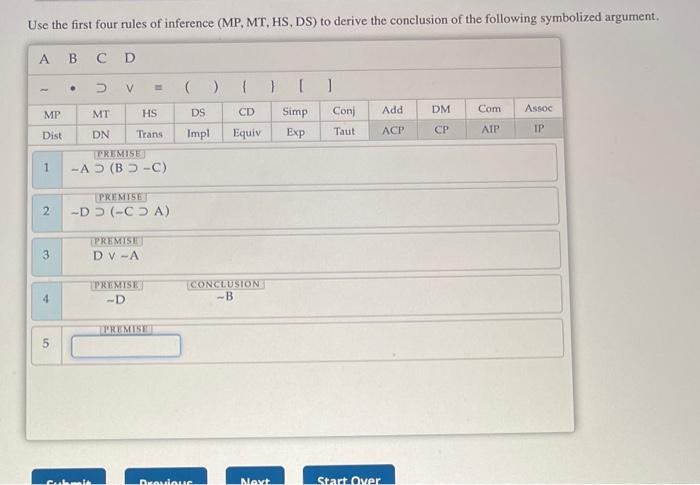 Solved Use the first four rules of inference (MP, MT, HS, | Chegg.com