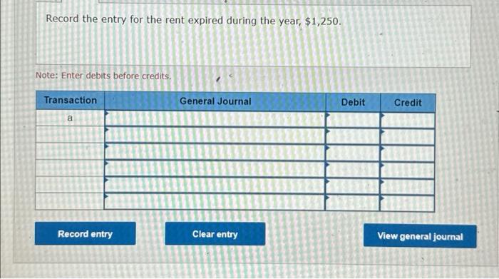 Solved Record the entry for the rent expired during the | Chegg.com