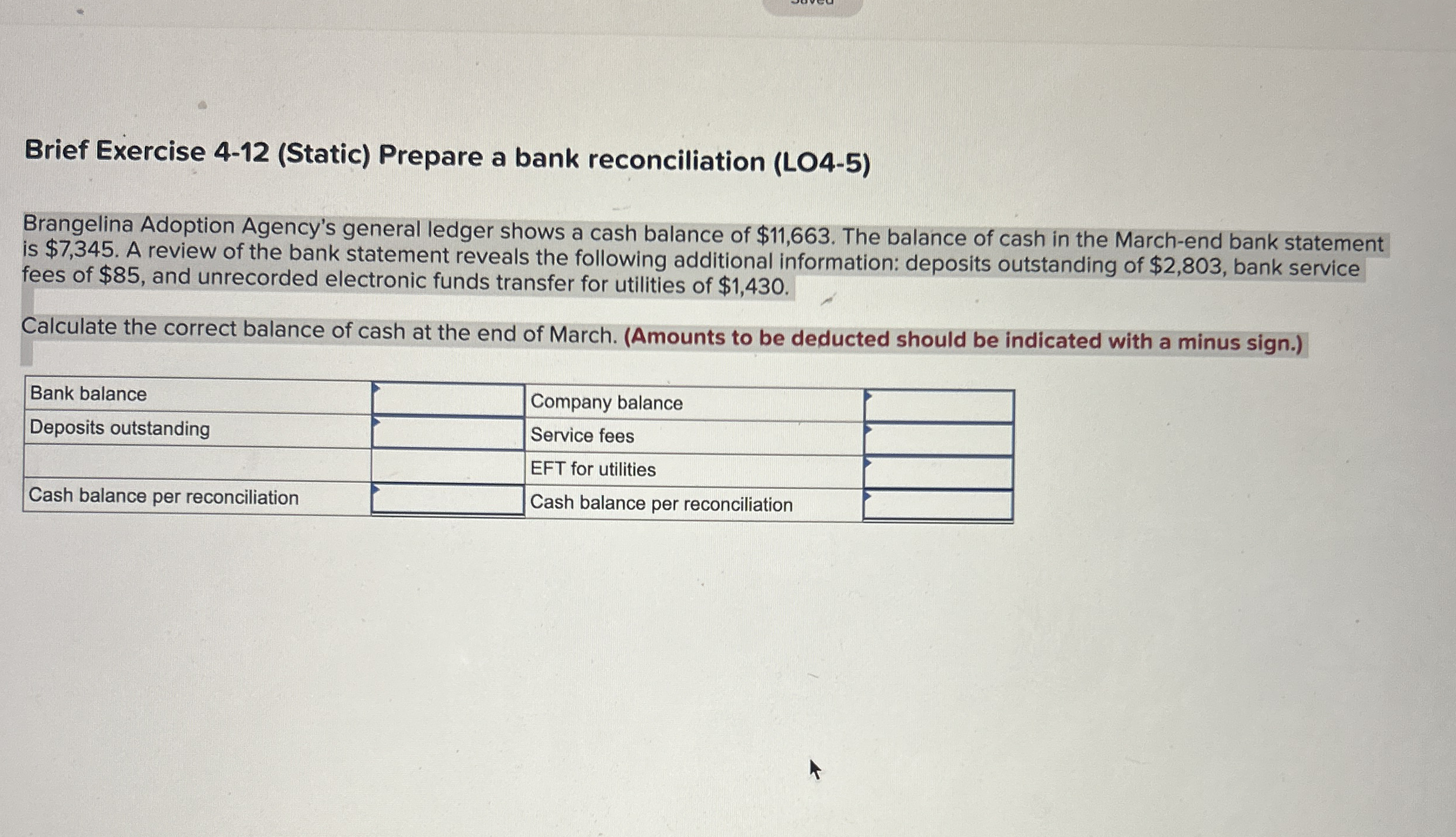 Brief Exercise 4-12 (Static) Prepare a bank | Chegg.com Brief Exercise 4-12 (Static) Prepare a bank | Chegg.com