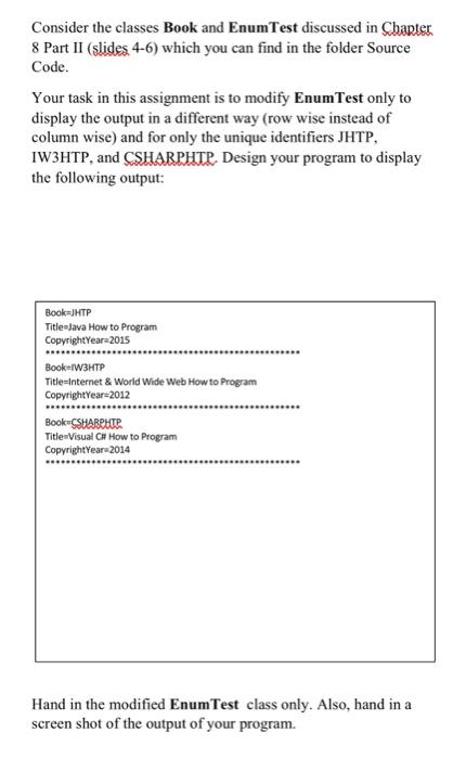 Consider the classes Book and EnumTest discussed in | Chegg.com