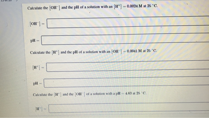 Solved Calculate the (OH) and the pH of a solution with an | Chegg.com