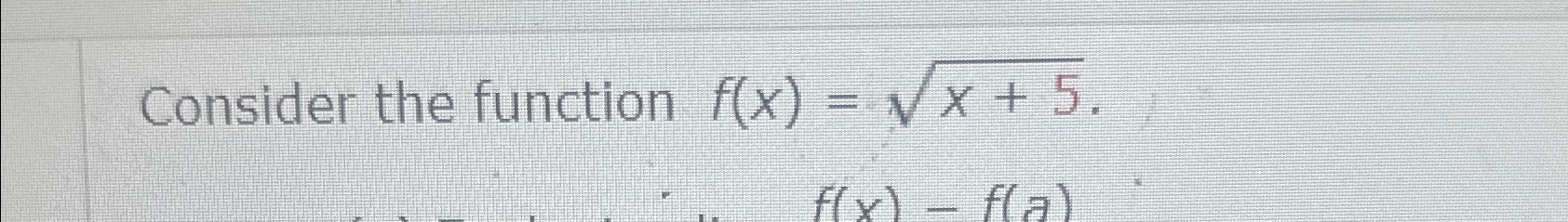 Solved Consider the function f(x)=x+52 | Chegg.com
