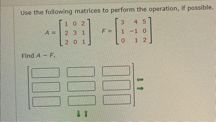 Solved Use the following matrices to perform the operation, | Chegg.com