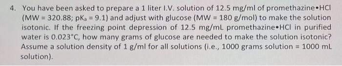 Solved You have been asked to prepare a 1 liter I.V. | Chegg.com