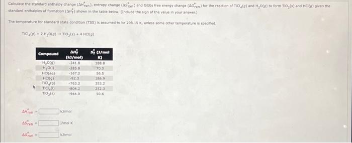 Solved Calculate the standard enthalpy change (AHrxn), | Chegg.com
