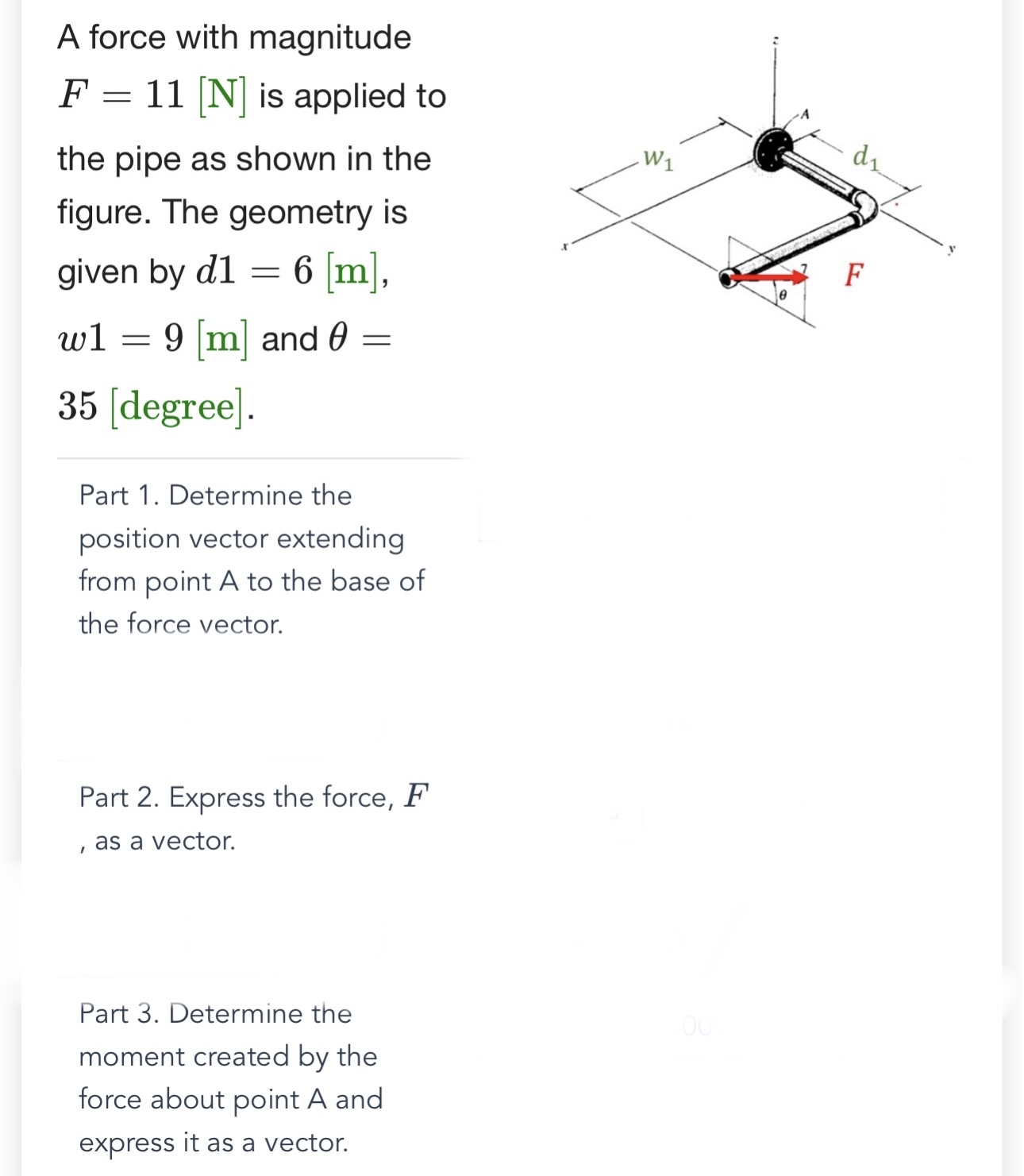 Solved A force with magnitudeF=11[N] ﻿is applied tothe pipe | Chegg.com
