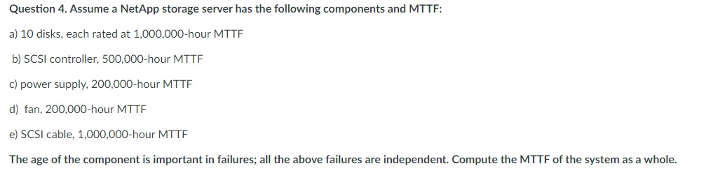 Solved Question 4. ﻿Assume a NetApp storage server has the | Chegg.com