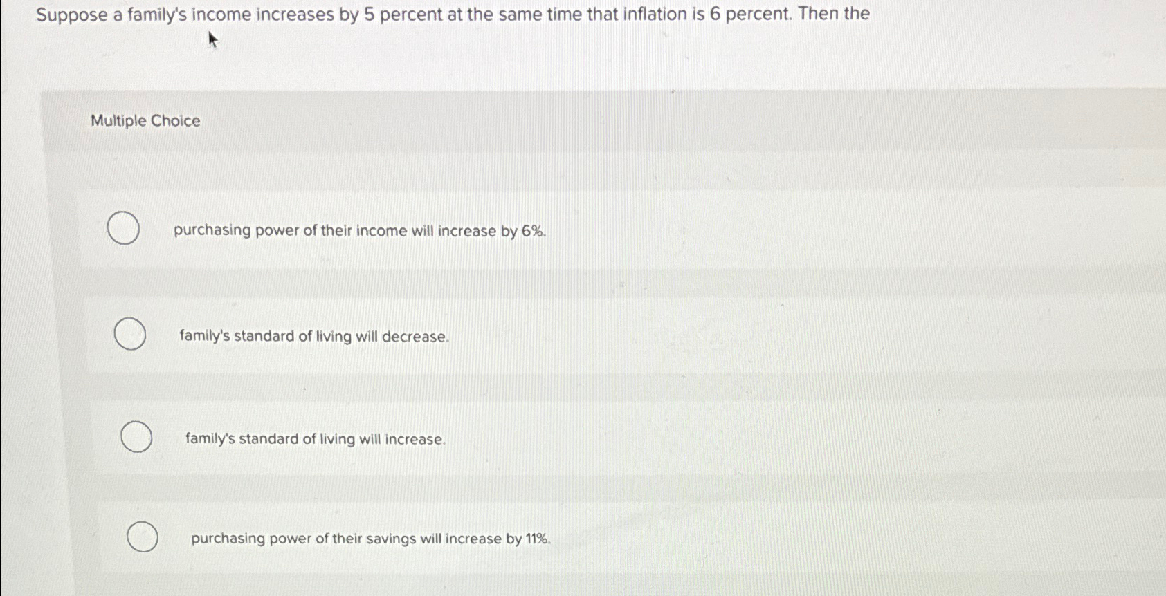 Solved Suppose a family's income increases by 5 ﻿percent at | Chegg.com