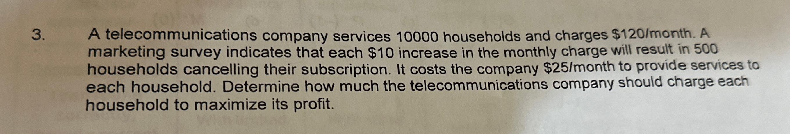 Solved A telecommunications company services 10000 | Chegg.com