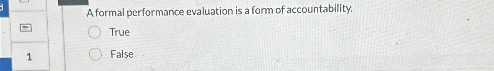Solved A formal performance evaluation is a form of | Chegg.com
