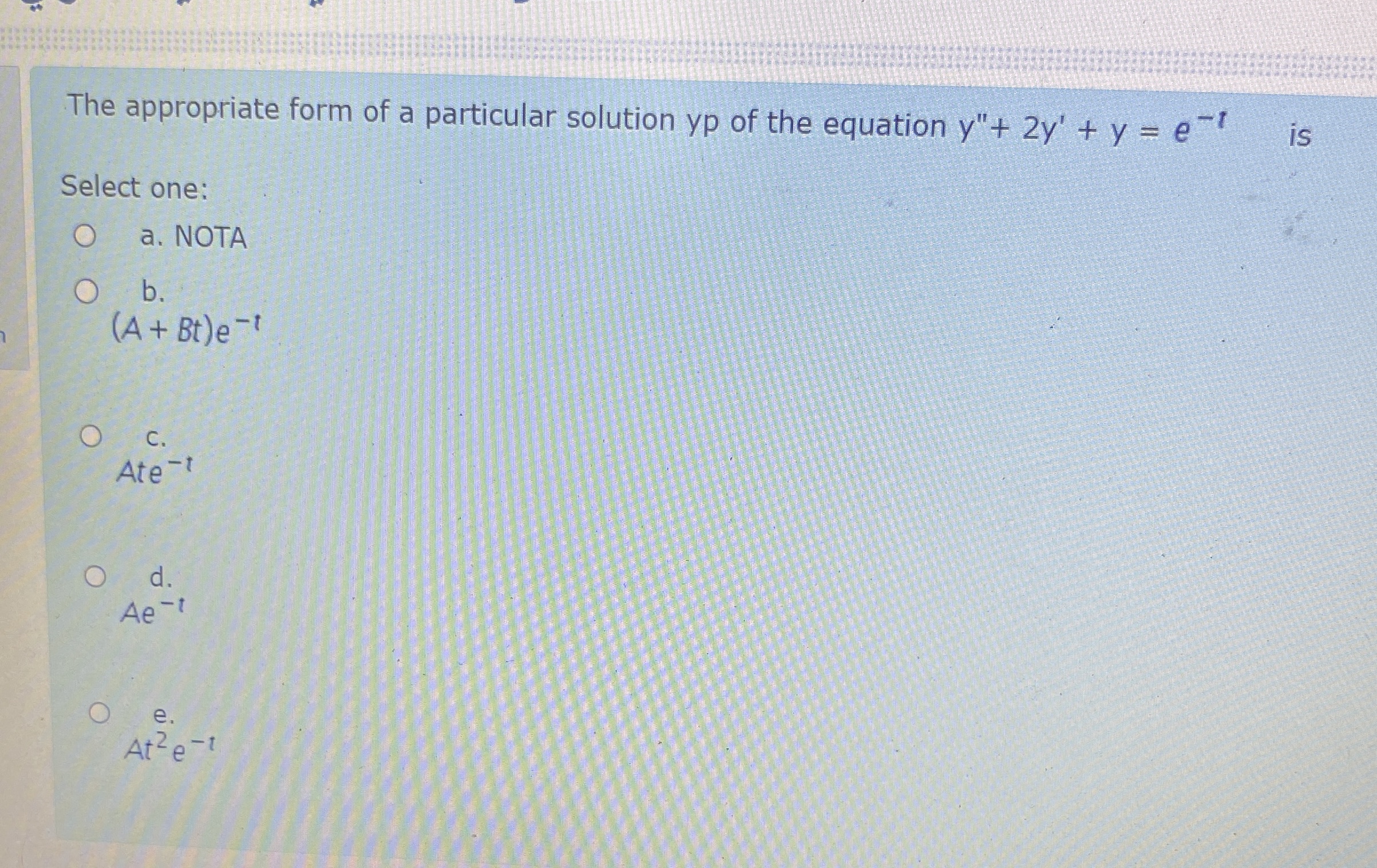 Solved The appropriate form of a particular solution yp of | Chegg.com