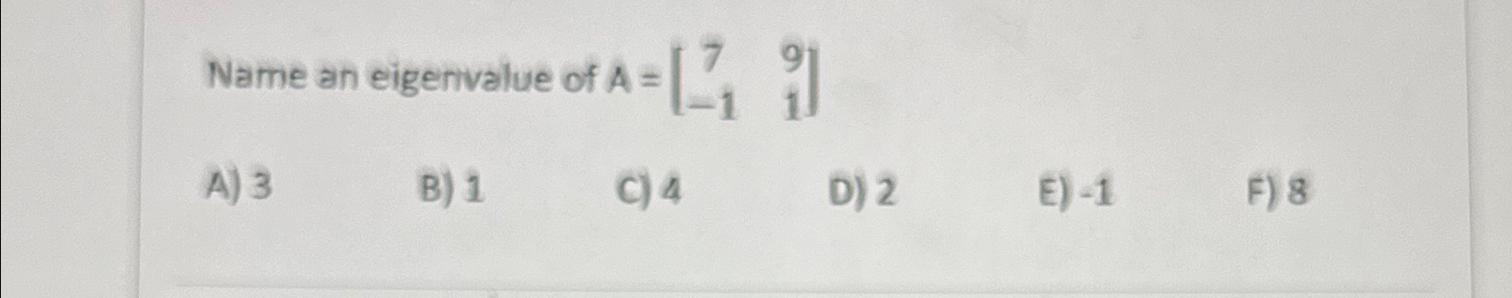 Solved Name an eigenvalue of | Chegg.com