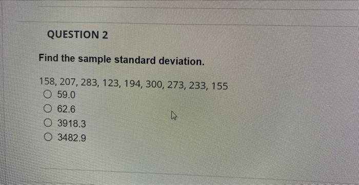 Solved Find the sample standard deviation. | Chegg.com