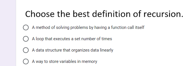 Solved Choose the best definition of recursion.A method of | Chegg.com