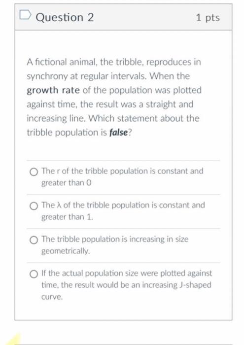Solved A fictional animal, the tribble, reproduces in | Chegg.com
