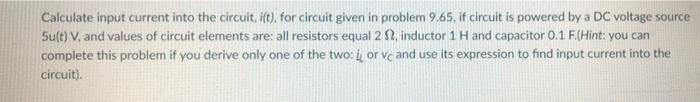 Solved Calculate input current into the circuit, i(t), for | Chegg.com