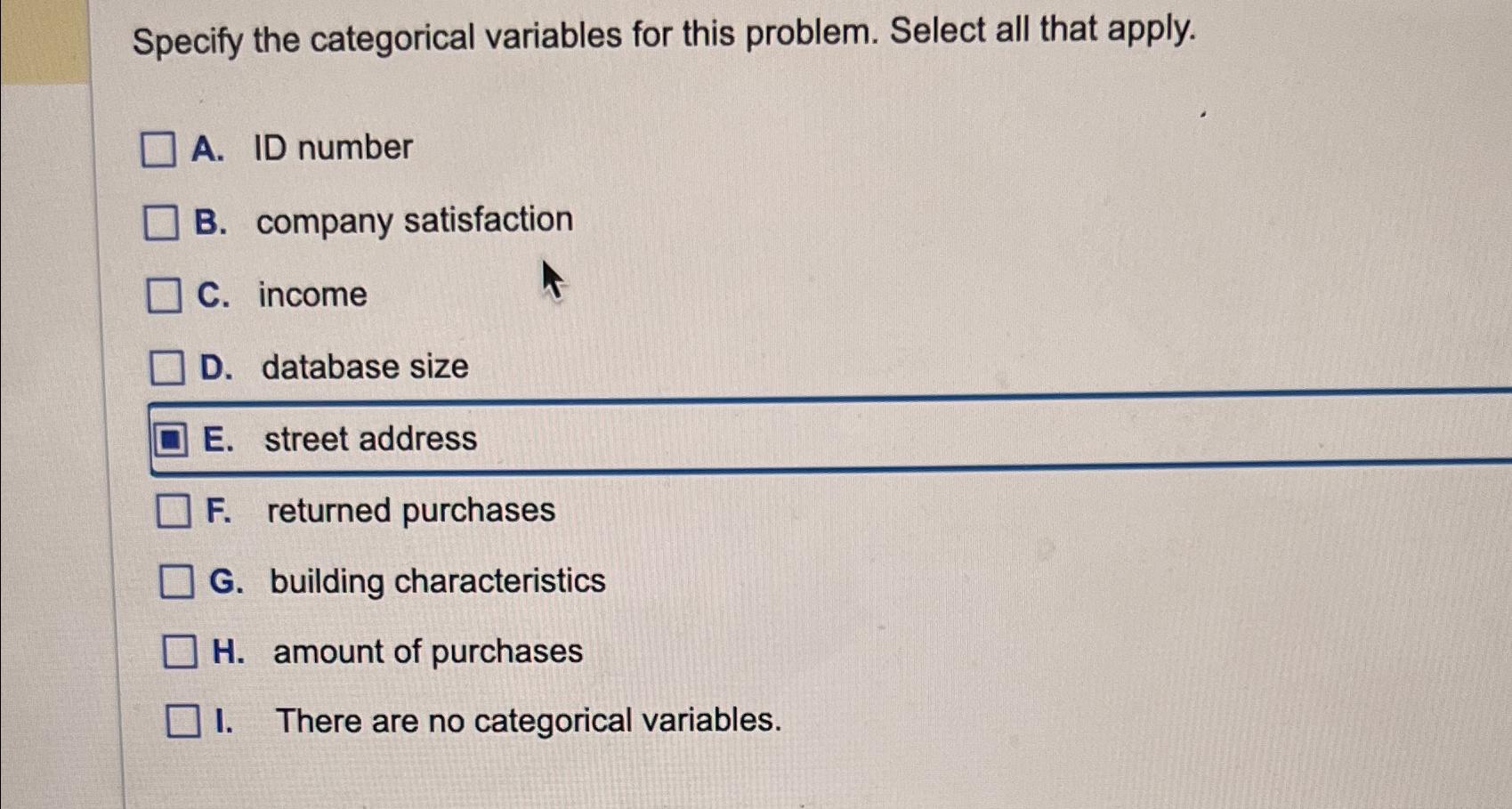 Solved Specify the categorical variables for this problem. | Chegg.com
