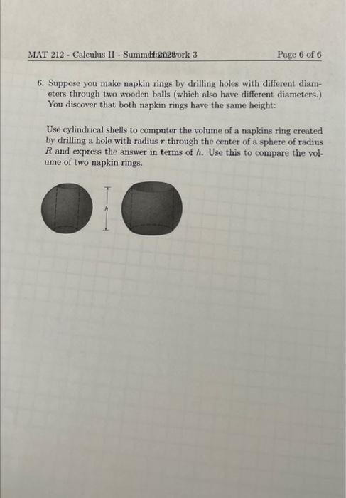 Solved 6. Suppose you make napkin rings by drilling holes | Chegg.com