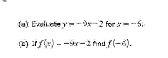Solved (a) ﻿Evaluate y=-9x-2 ﻿for x=-6.(b) ﻿If f(x)=-9x-2 | Chegg.com
