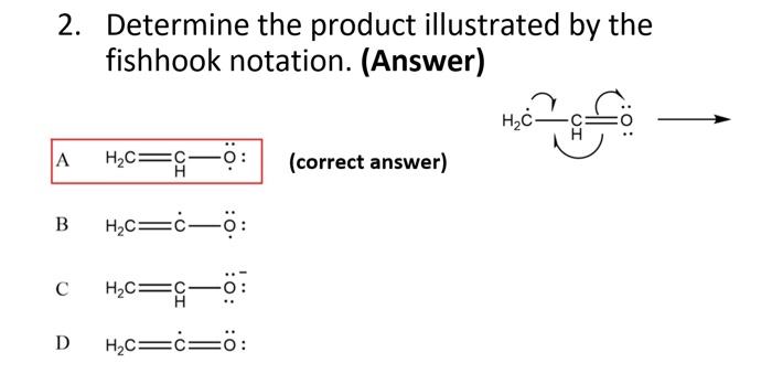 Solved 2. Determine the product illustrated by the fishhook | Chegg.com
