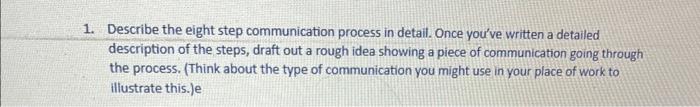 Describe the eight step communication process in | Chegg.com