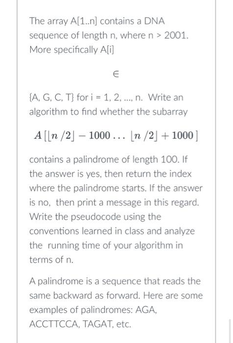 Solved The array A[1..n] contains a DNA sequence of length | Chegg.com