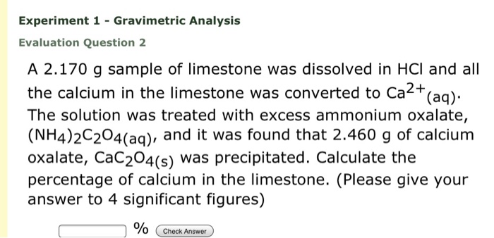 Solved Experiment 1 Gravimetric Analysis Evaluation