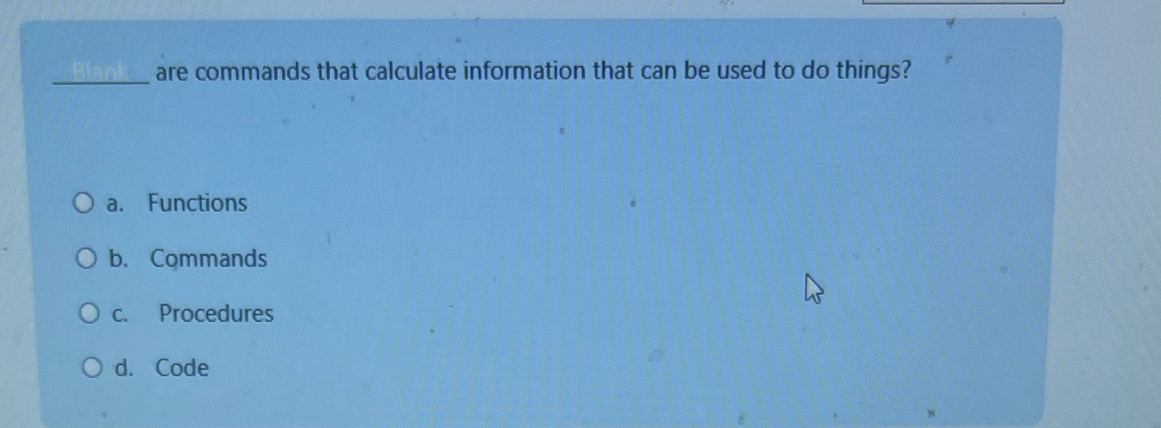 Solved are commands that calculate information that can be | Chegg.com