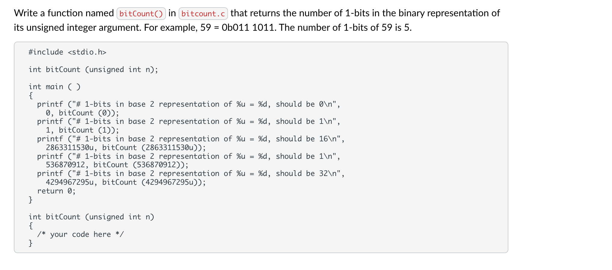 Solved Write a function named in bitcount.c that returns the | Chegg.com